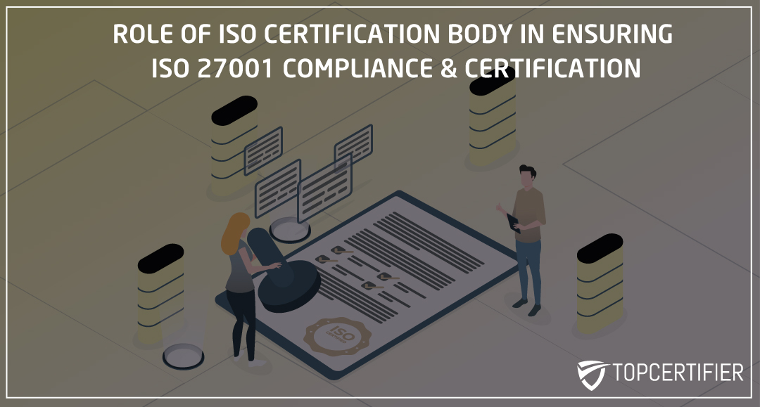 Role of ISO Certification Body for ISO 27001 in Indonesia | TopCertifier